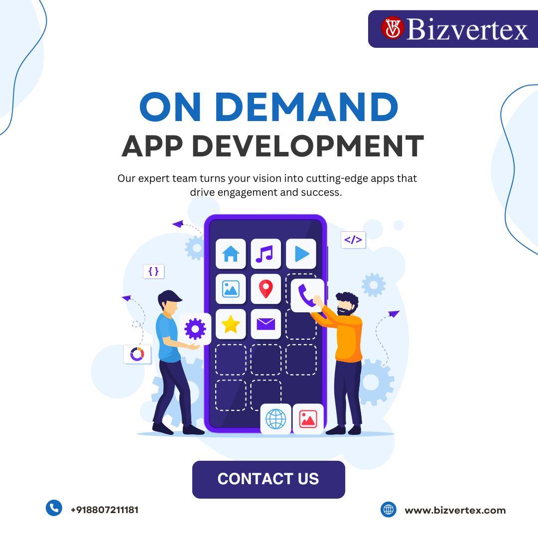 Transform Your App with Top-notch On-Demand Development Services